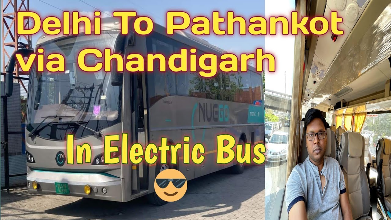 Luxury AC Electric Bus 🚍 Journey 🥰 ll Delhi To Pathankot ll मजा आ गया # ...