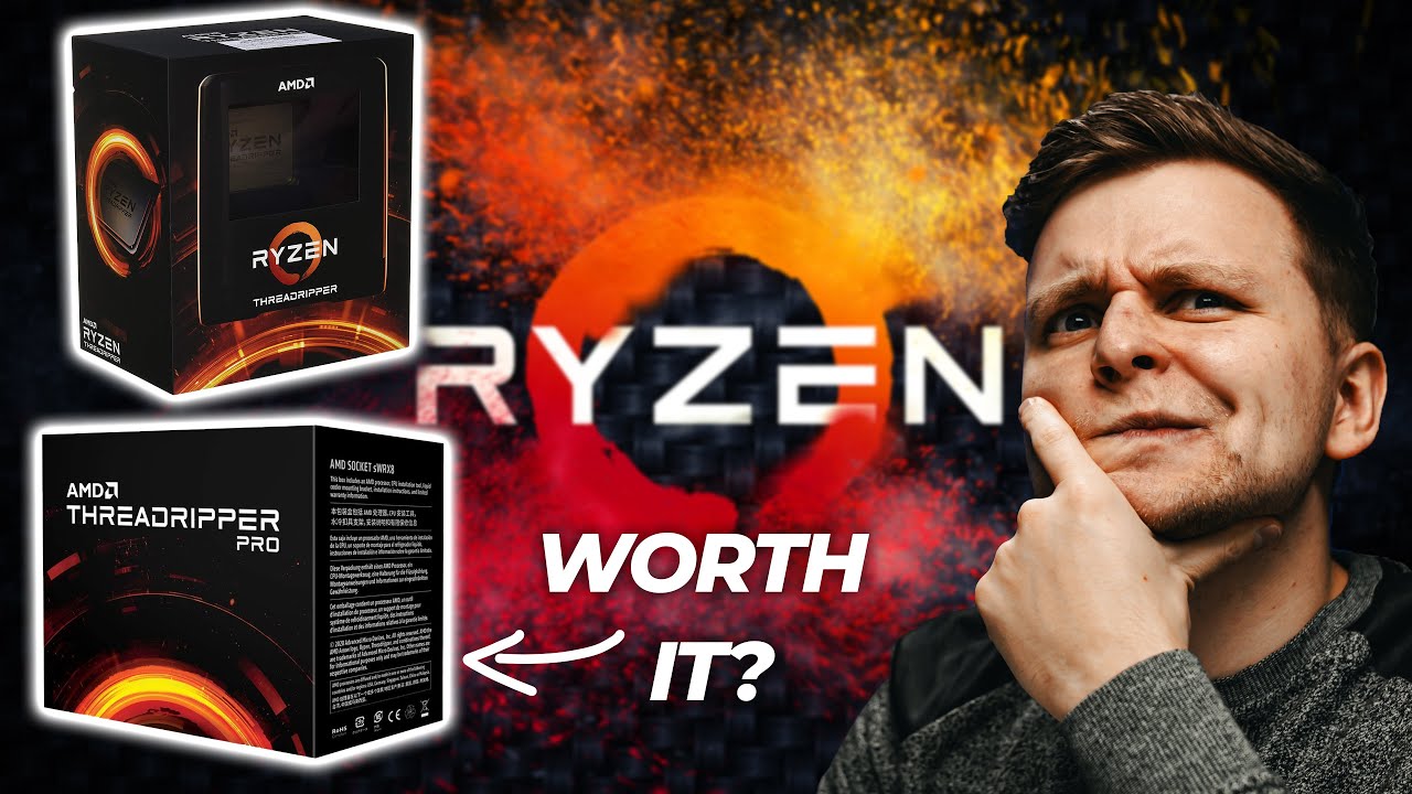 Ryzen Threadripper vs Threadripper PRO, Why SO EXPENSIVE? Explained to ...