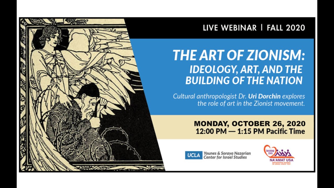 “The Art of Zionism: Ideology, Art, and the Building of the Nation ...