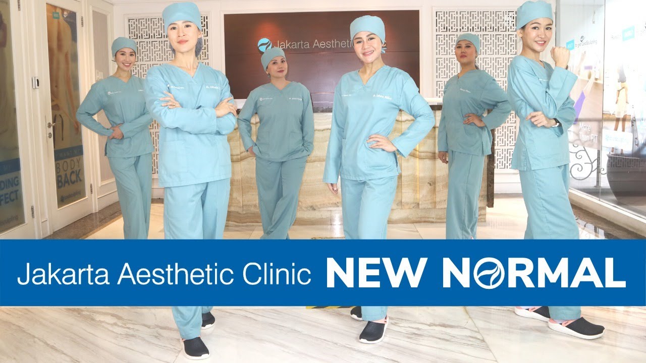 NEW NORMAL at Jakarta Aesthetic Clinic - YouTube