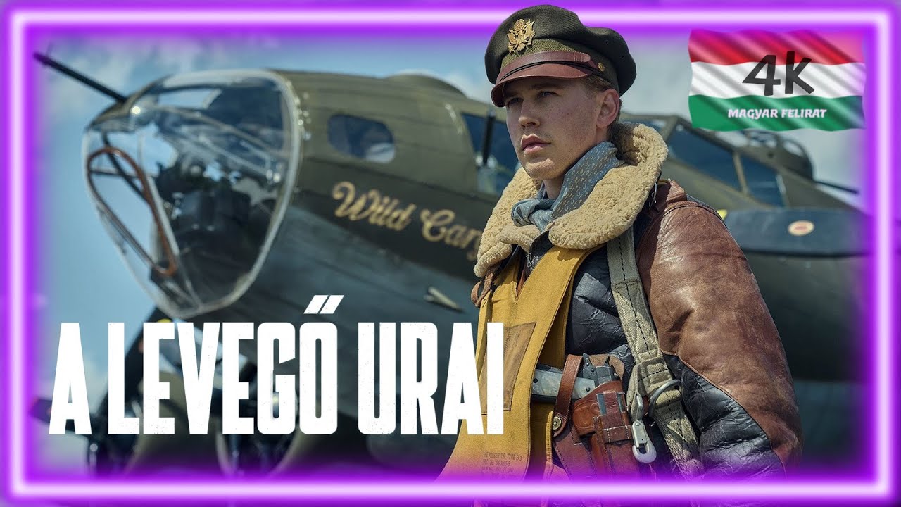 A levegő urai (Masters of the Air) - magyar feliratos (4k) előzetes ...