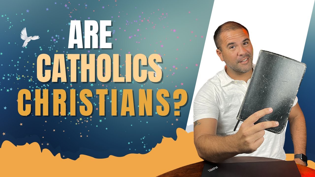 Understanding Catholicism's Place in Christianity - YouTube