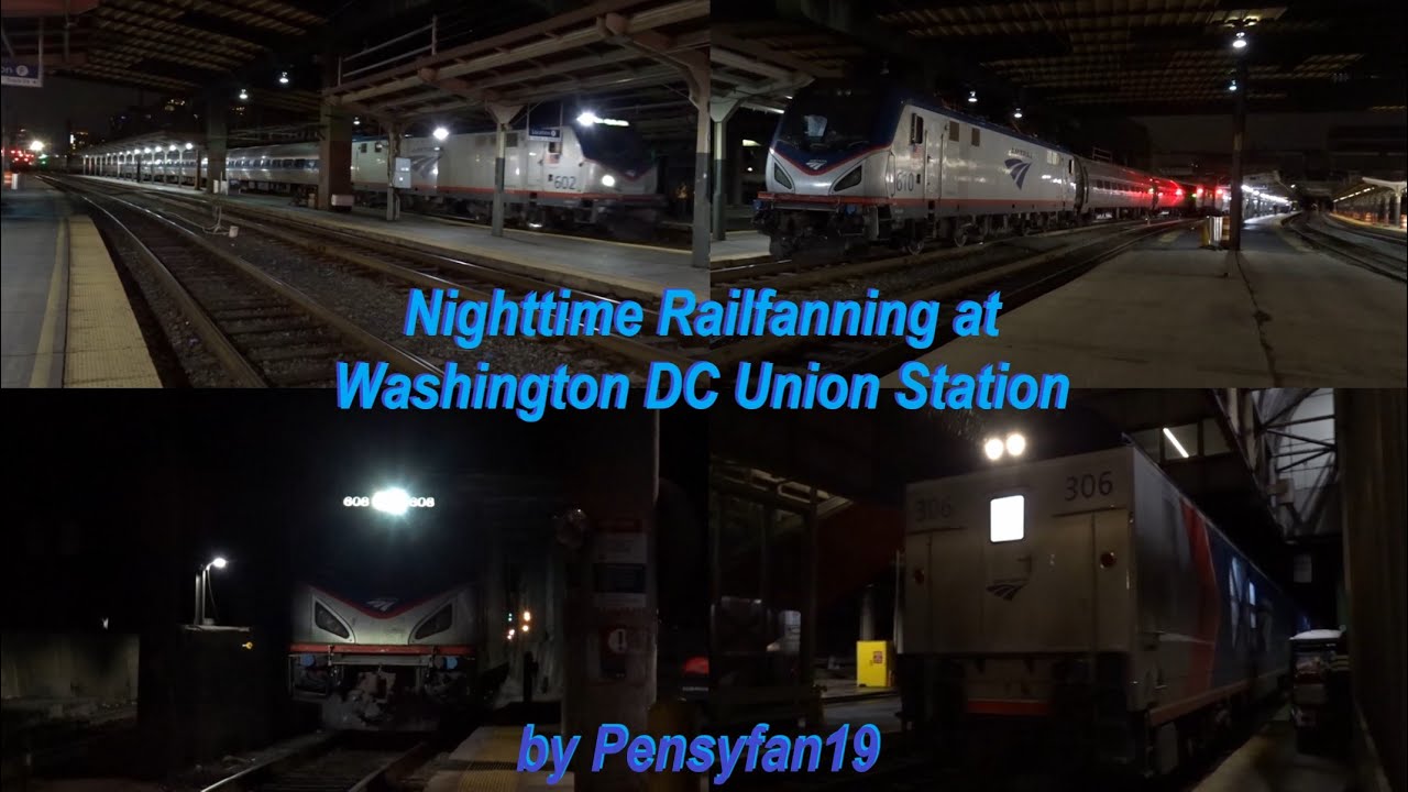 Nighttime Railfanning at Washington DC Union Station - YouTube