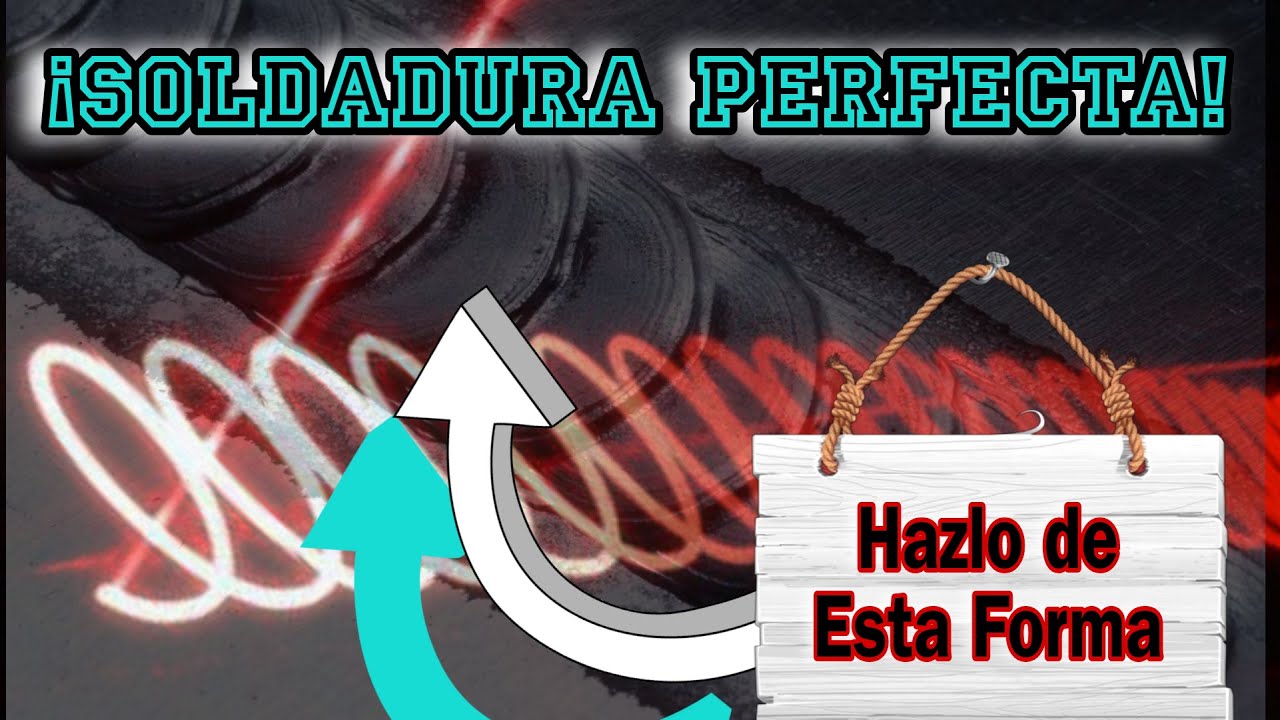 Como LOGRAR un cordon de soldadura PERFECTO (semiautomatica) - YouTube