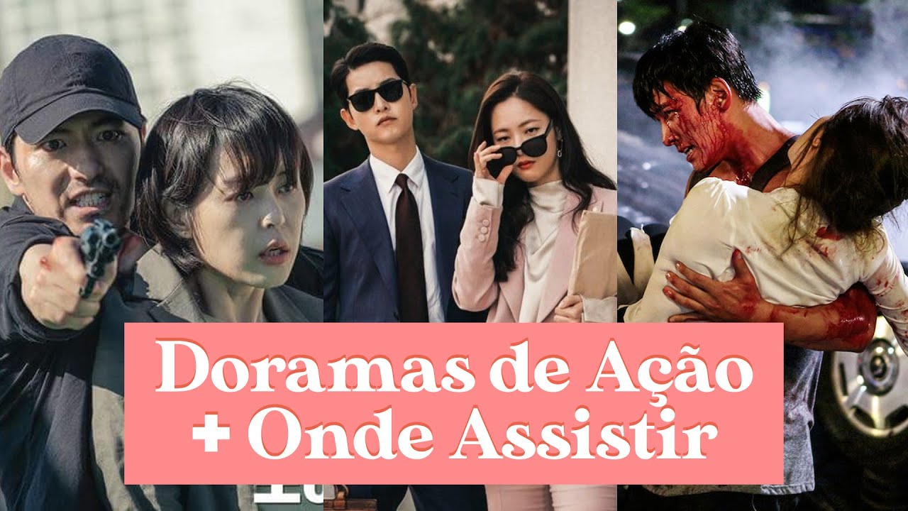 DORAMAS DE AÇÃO | Doramas de ação e romance para assistir agora + Bônus ...
