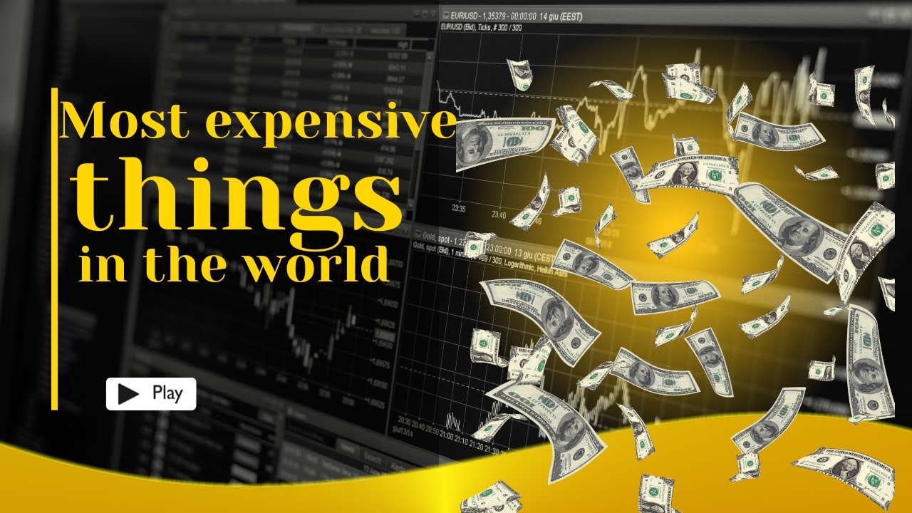 The World's Most Expensive Possessions: From Luxury Yachts to Rare ...