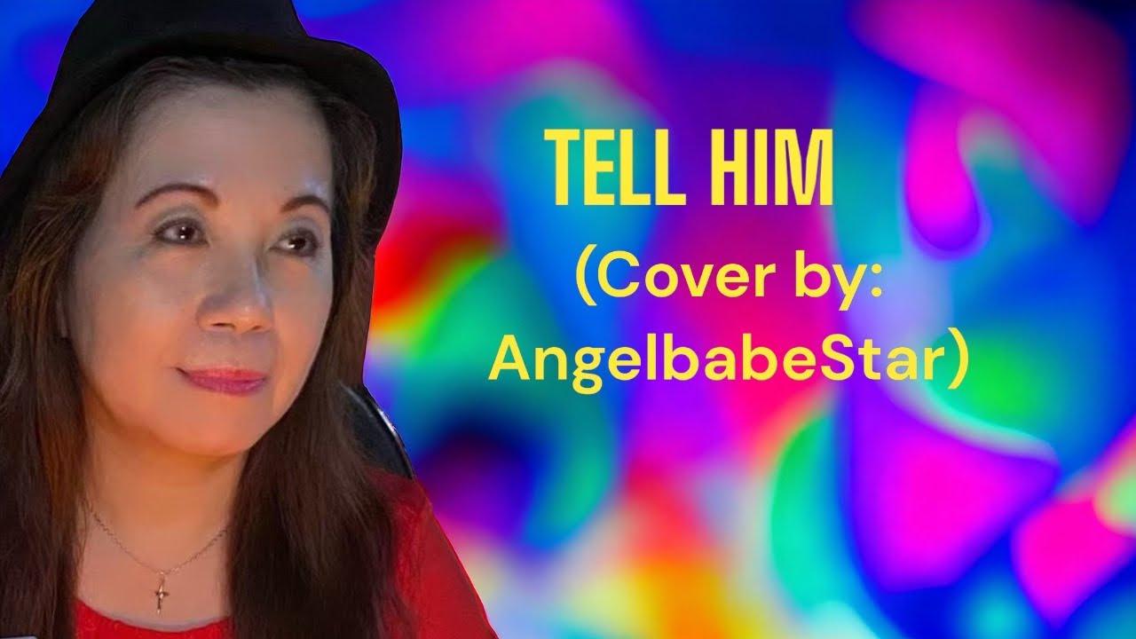 CelineDionandBarbraStreisand-TELL HIM (Cover by: AngelbabeStar) - YouTube