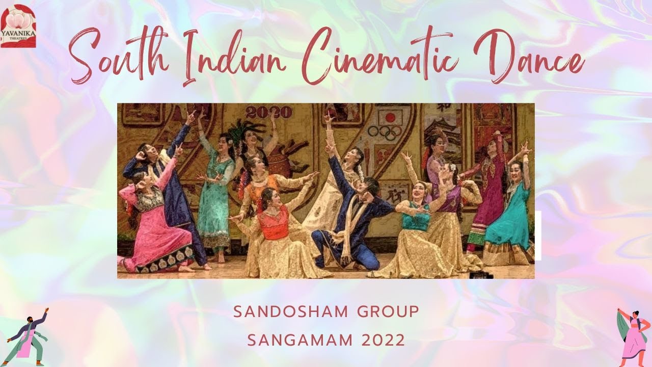 South Indian Cinematic Dance | Sandosham Group at Sangamam 2022 - YouTube