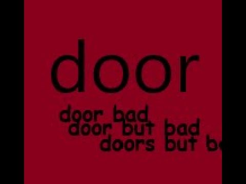 doors but bad - YouTube