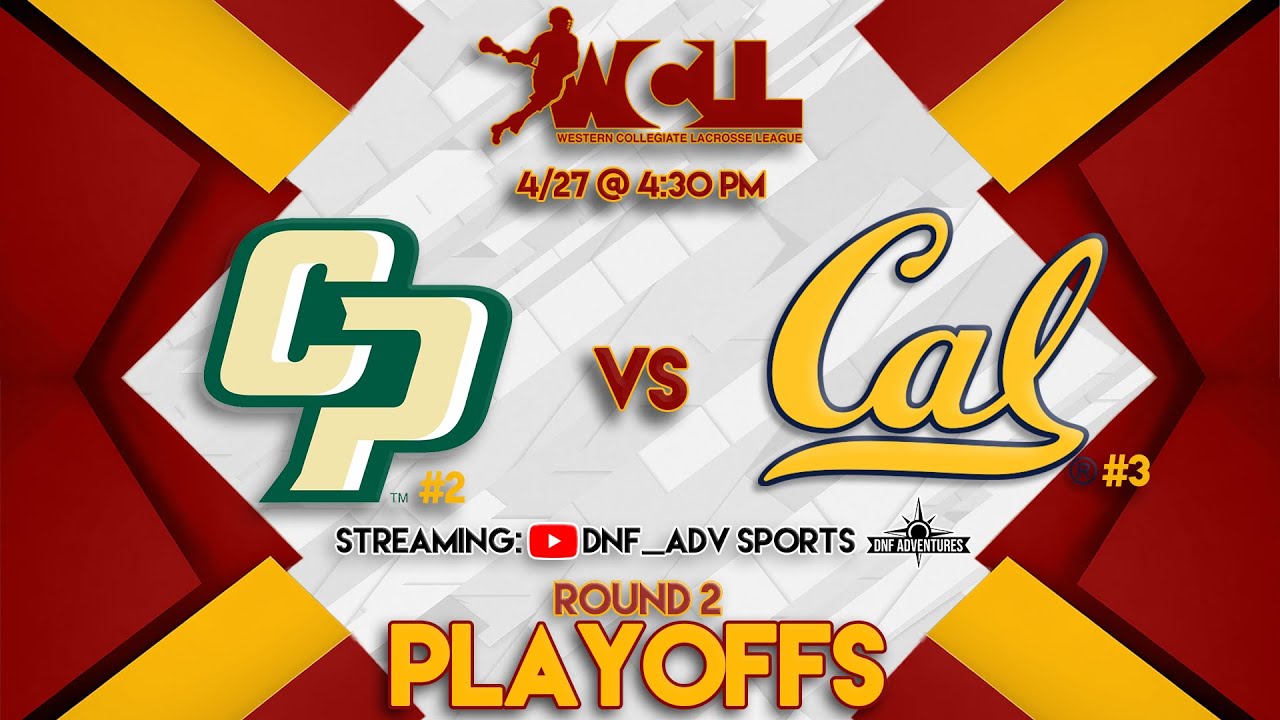 2024 04 27 WCLL Playoffs Division 1: Game 4 - Cal Poly vs California 4: ...