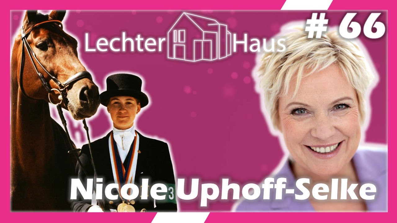 Lechterhaus #66 Gast: NICOLE UPHOFF-SELKE - YouTube