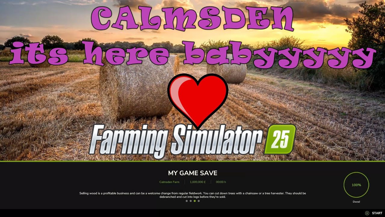 FS25 CALMSDEN map. first wander round and admiring. Finally a reason to ...