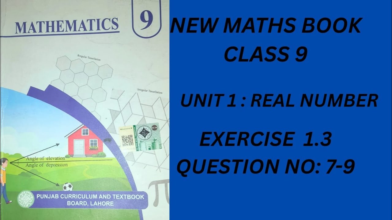 New Math Book Class 9 2025 | Unit 1 Real Numbers Exercise 1.3 Questions ...