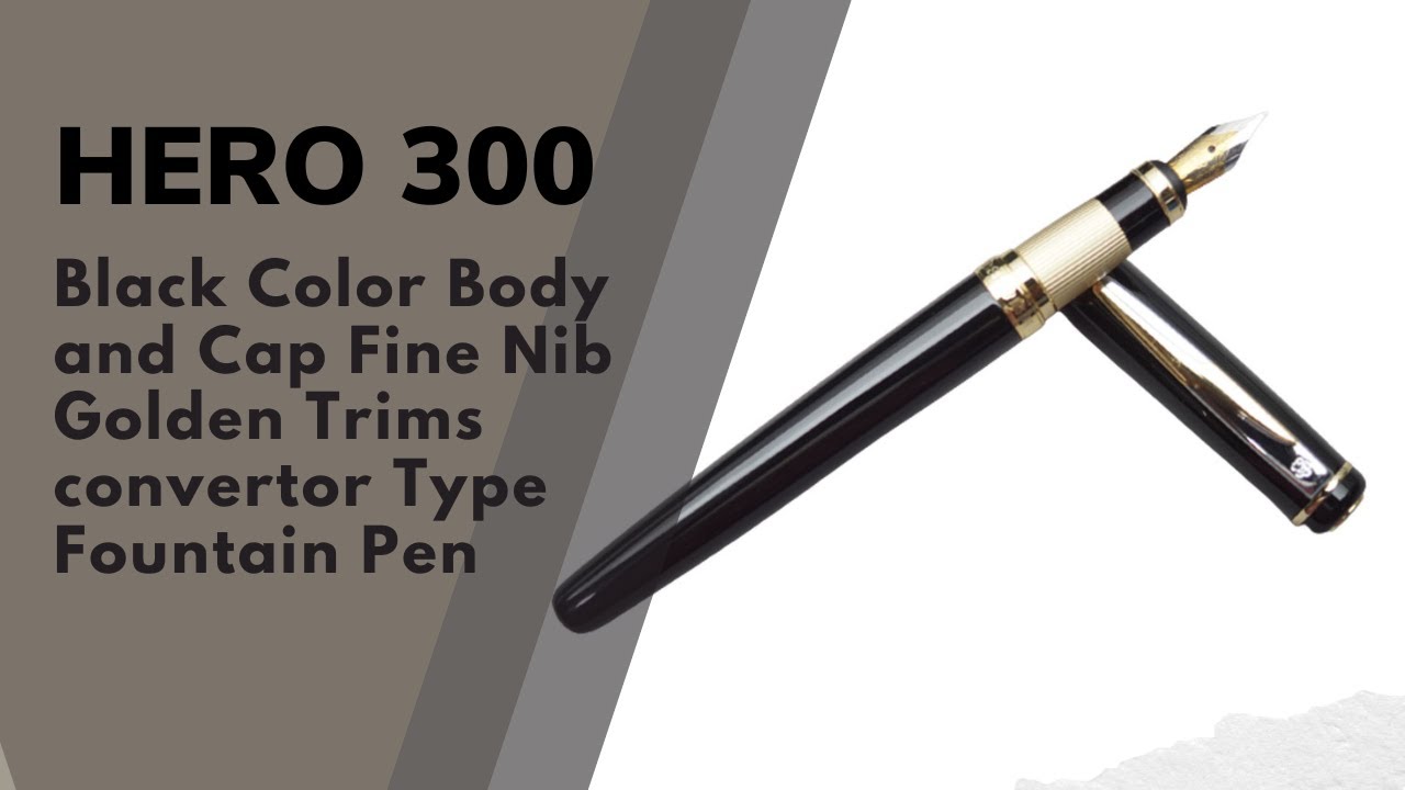 Hero 300 Black Fine Nib Golden Trims convertor Type Fountain Pen Review ...
