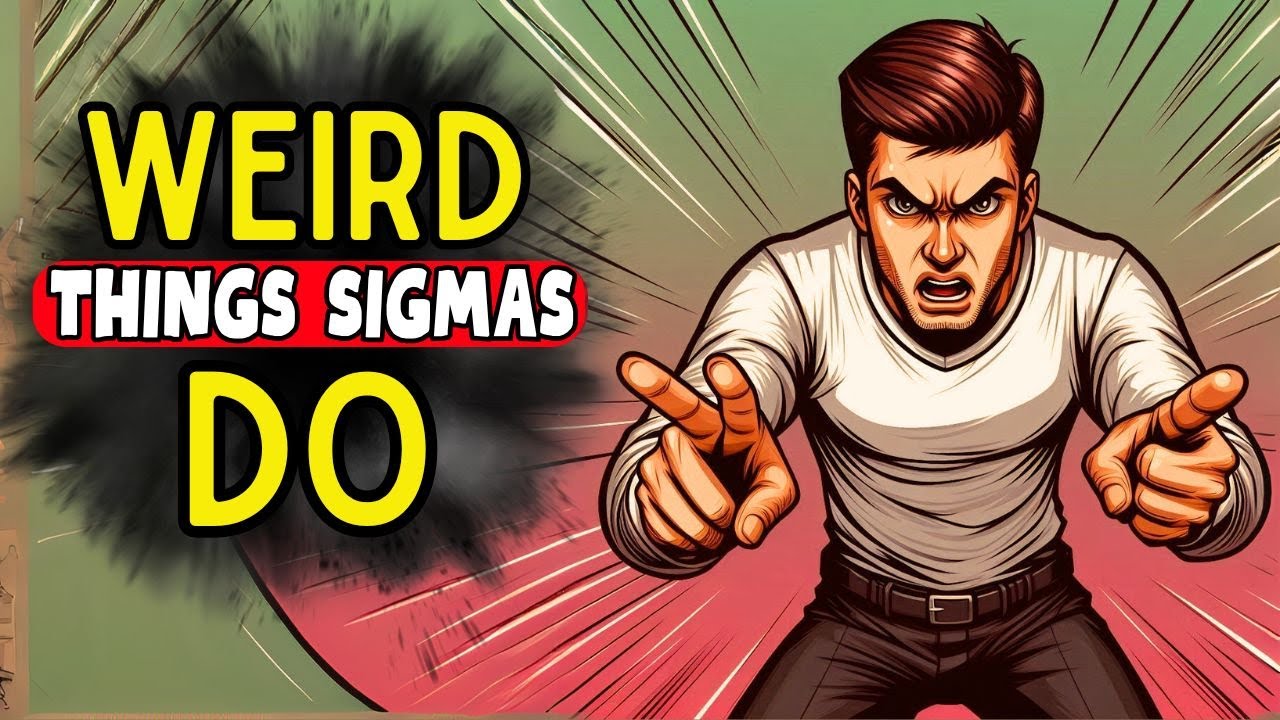 5 Weird Things Sigma Males Do That Confuse Everyone - YouTube