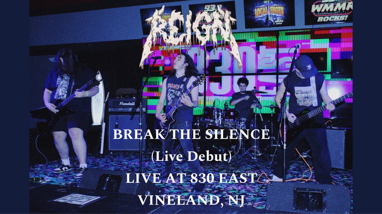 BREAK THE SILENCE - REIGN LIVE AT 830 EAST WMMR LOCAL SHOTS - YouTube
