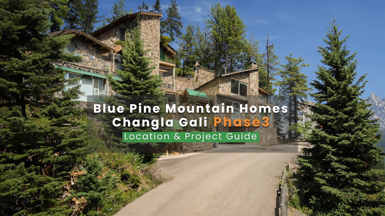 Location Guide Tour of Phase 3 Blue Pine Mountain Homes Changla Gali ...