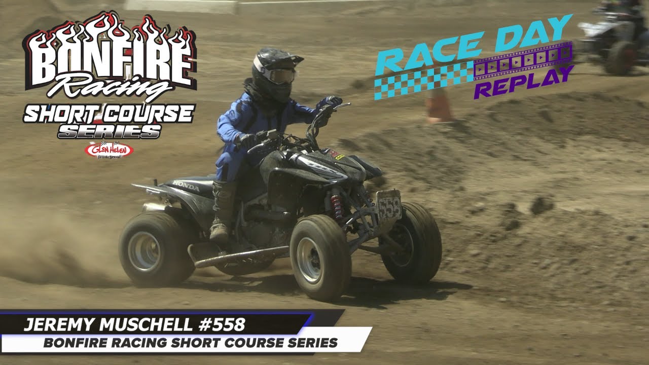 Jeremy Muschell #558 Bonfire Racing Short Course Series UTV ATV ATC ...