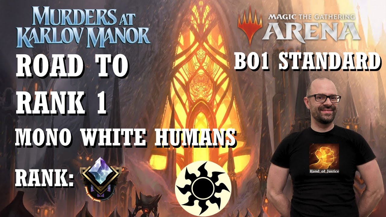 Mono White Humans☀️Diamond 1 - Road To Rank 1☀️STANDARD BO1 RANKED MTG ...