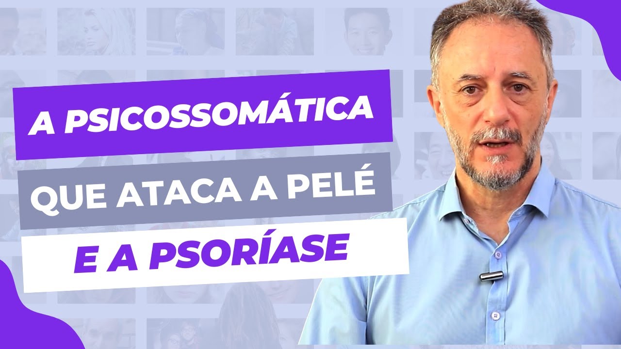A psicossomática da Psoríase | a doença que ataca a pele #psiquiatra ...