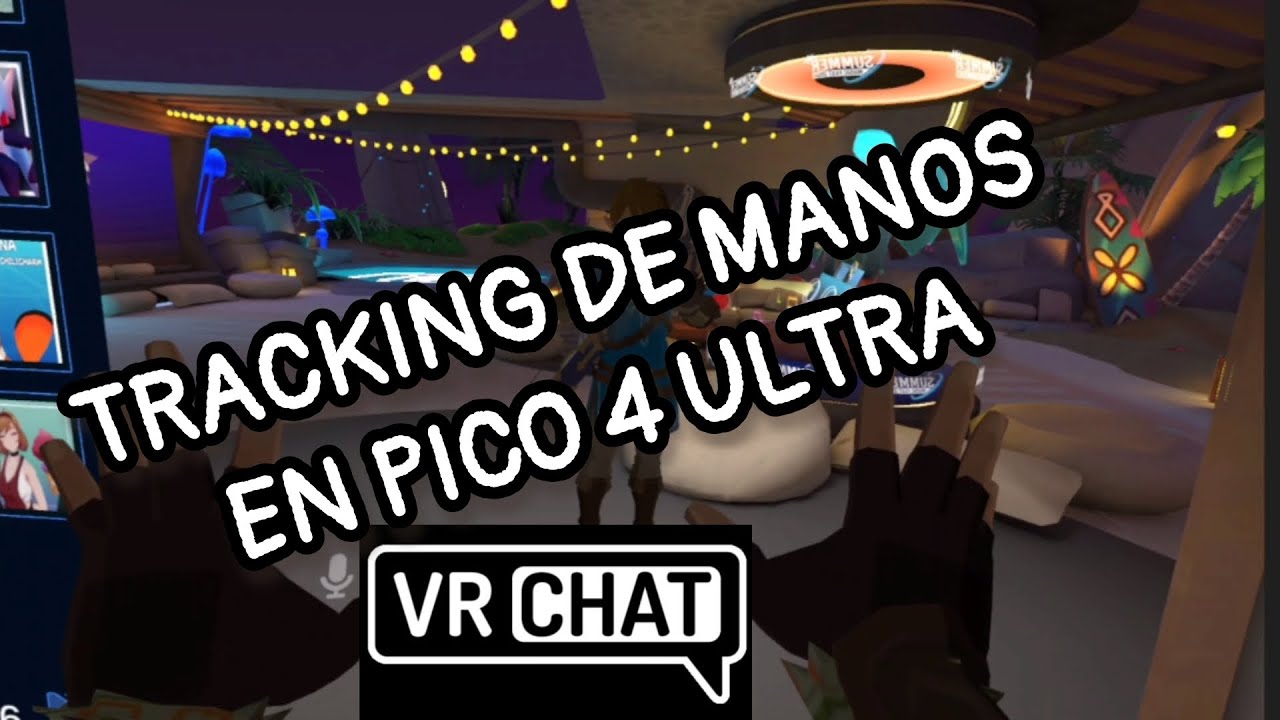 PRIMICIA, TRACKING DE MANOS EN VRCHAT CON LAS PICO 4 ULTRA Y SIN PC. # ...