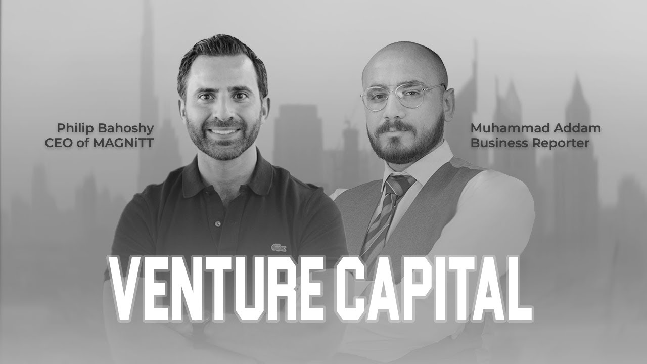 Venture Capital State In MENA Region | With Philip Bahoshy, CEO of ...