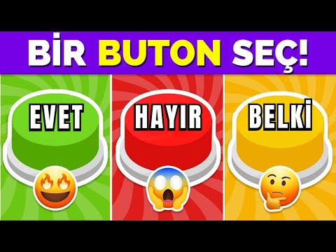 Bir Buton SEÇ! 🟢🔴🟡 Evet, Hayır, Belki Oyunu