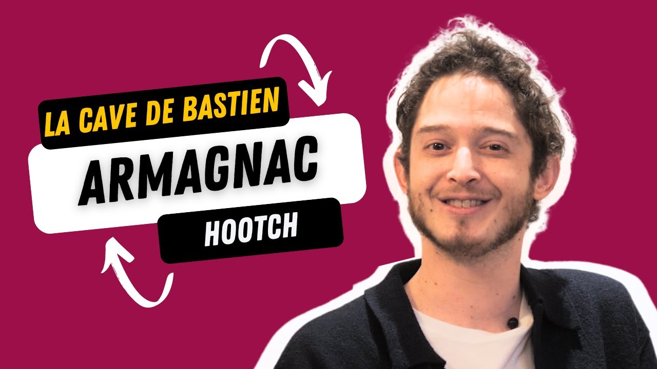 La Cave De Bastien x Hootch - L'Armagnac De Maurice - YouTube