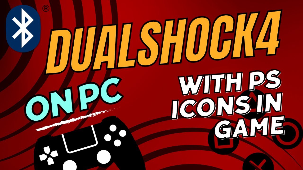 DualShock 4 via Bluetooth on PC with in-game PlayStation button icons ...