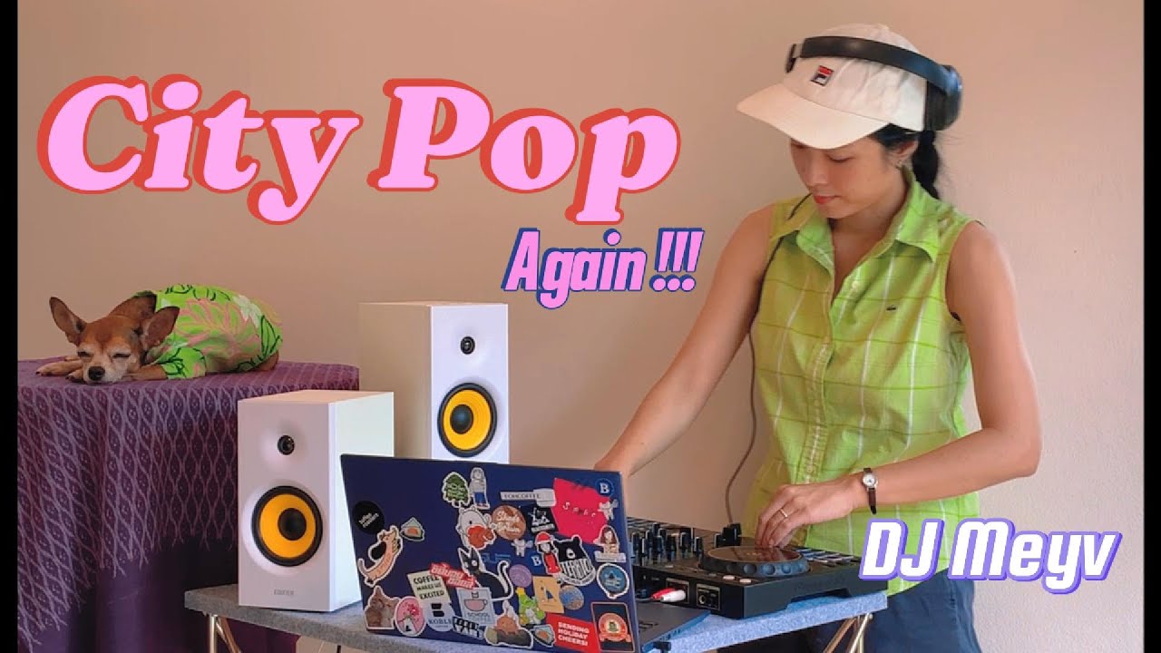 City Pop ตามใจดีเจ #2 - DJ Meyv - YouTube