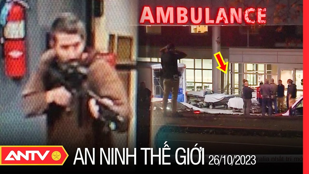 An ninh Thế giới ngày 26/10: Hai vụ xả súng tại bang Maine Mỹ khiến 16 ...