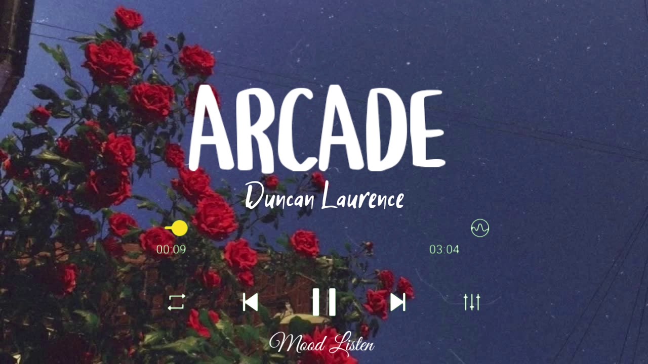 Arcade - Duncan Laurence | Lirik dan Terjemahan Indonesia - YouTube
