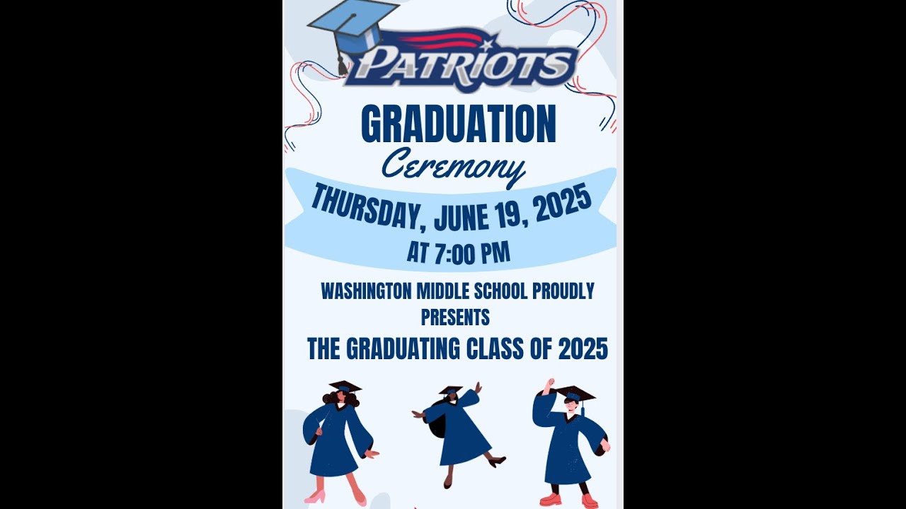 Washington Middle School Graduation Class of 2025 - YouTube
