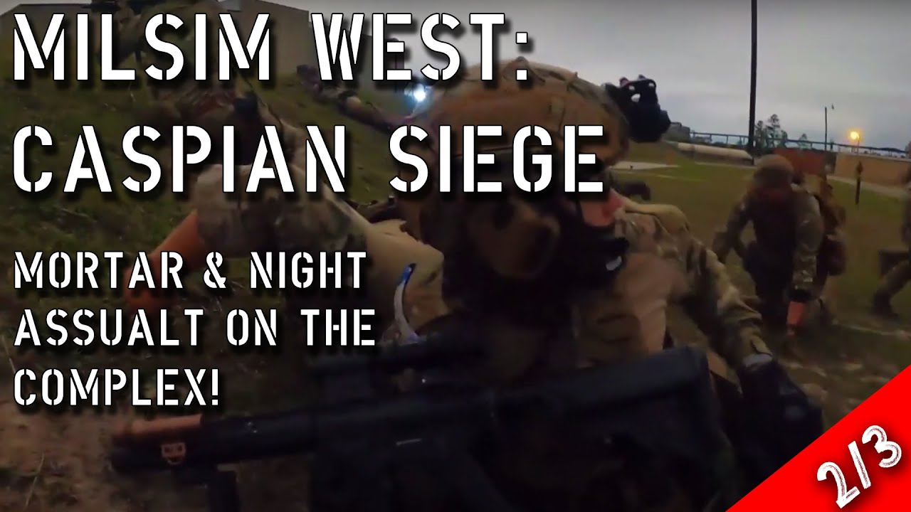Mortar & Night Assualt on the Complex! | Milsim West: Caspian Siege ...