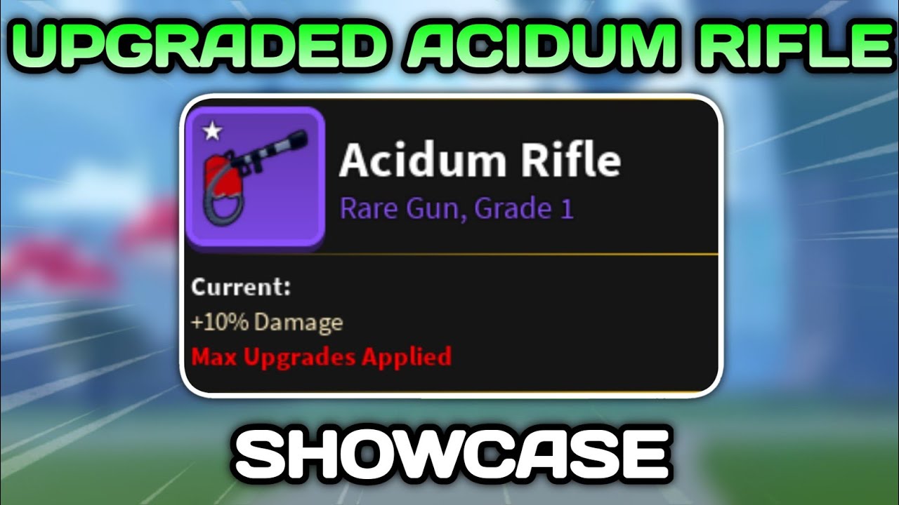 Acidum Rifle ( Before & After Upgrade ) - Showcase | 🌊 Blox Fruits ...