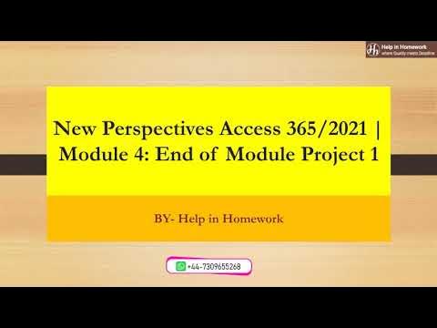 New Perspectives Access 365/2021 | Module 4: End of Module Project 1 ...