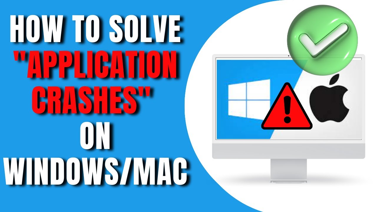 How to Solve Application Crashes on Windows/Mac - YouTube