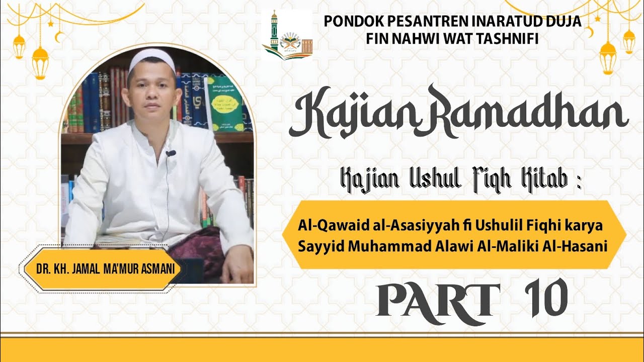Ngaji Kitab Qowaid Assasiyah Usul Fiqh Syaikh Muhammad Alawi AL Makki ...