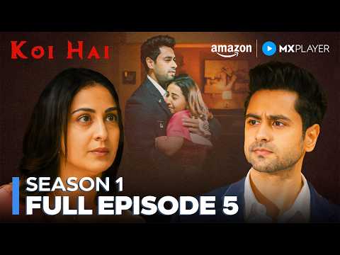 Koi Hai Season 1 Full Episode 5 | Web Series | Horror Web Series | Amazon MX Player