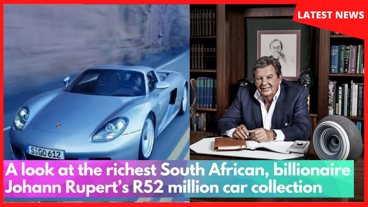 A look at the richest South African, billionaire Johann Rupert’s R52 ...