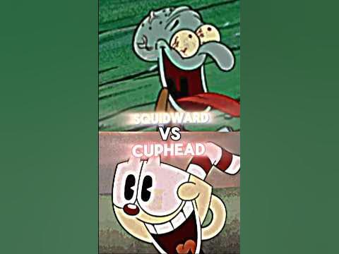 Squidward vs Cuphead - YouTube