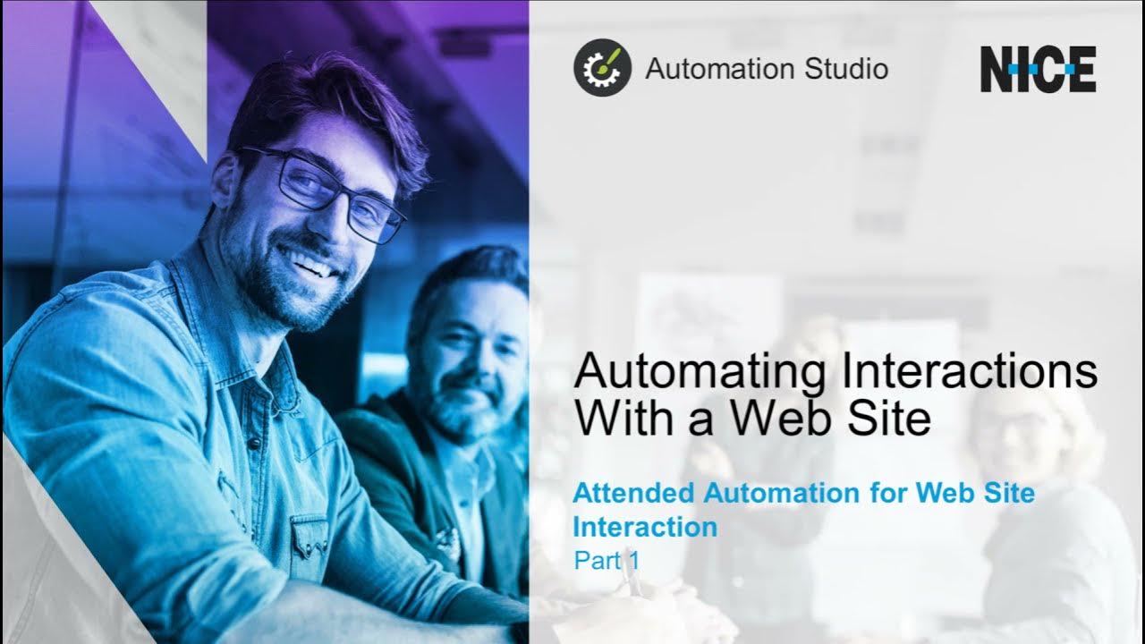 Attended Automation for Web Site Interaction: Part 1 - Automating Interactions With a Web Site ...
