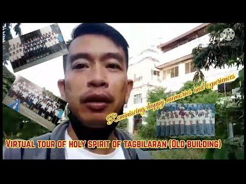 Virtual Tour of Holy Spirit School of Tagbilaran (Old Building) - YouTube