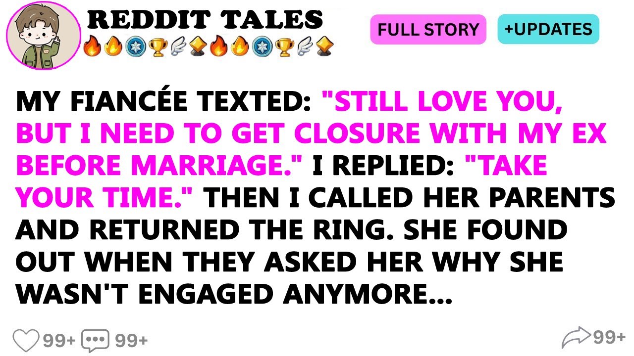 My Fiancée Texted: “Still Love You, But I Need To Get Closure With My ...
