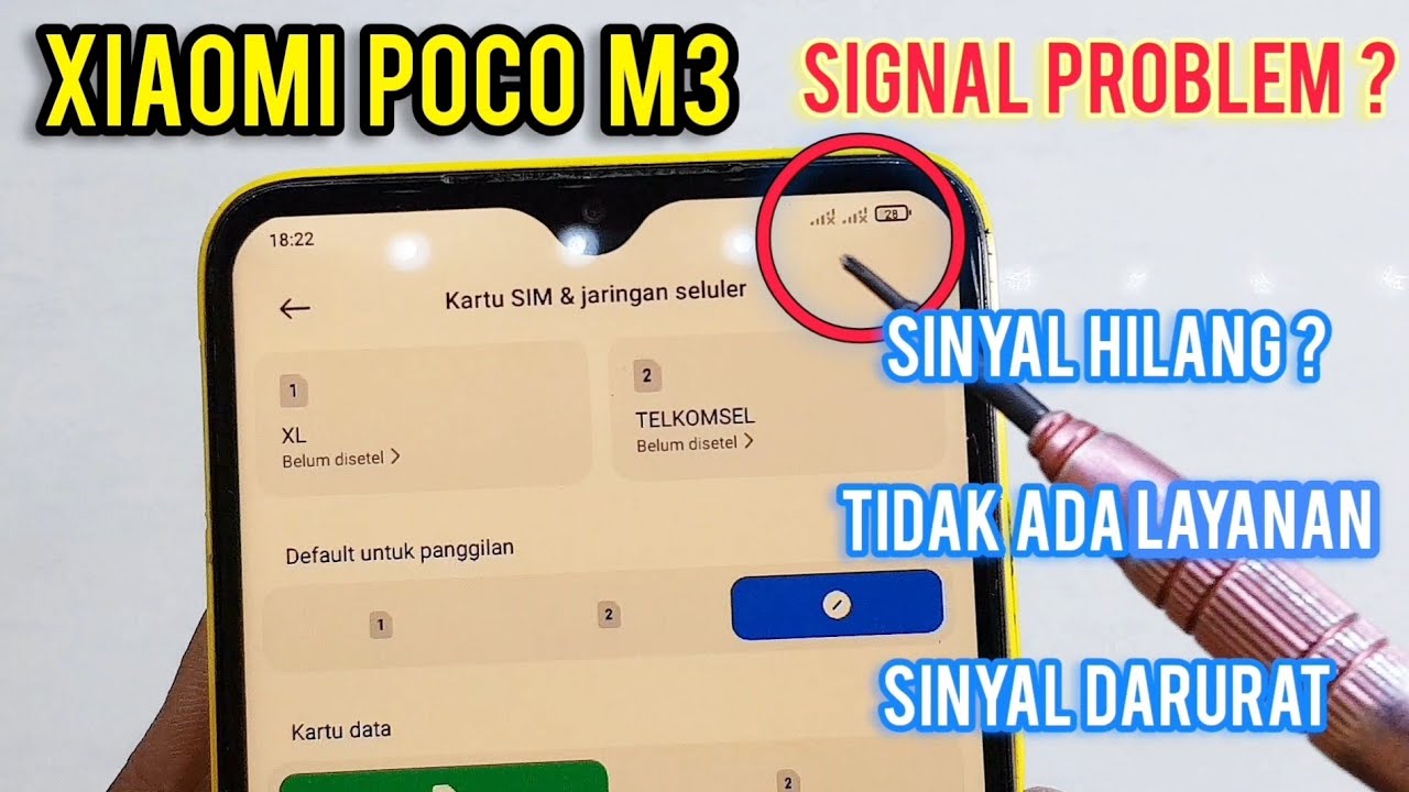 SERVIS XIAOMI POCO M3 SINYAL TIDAK KELUAR/TIDAK ADA LAYANAN/SINYAL DARURAT ? POCO M3 Signal ...