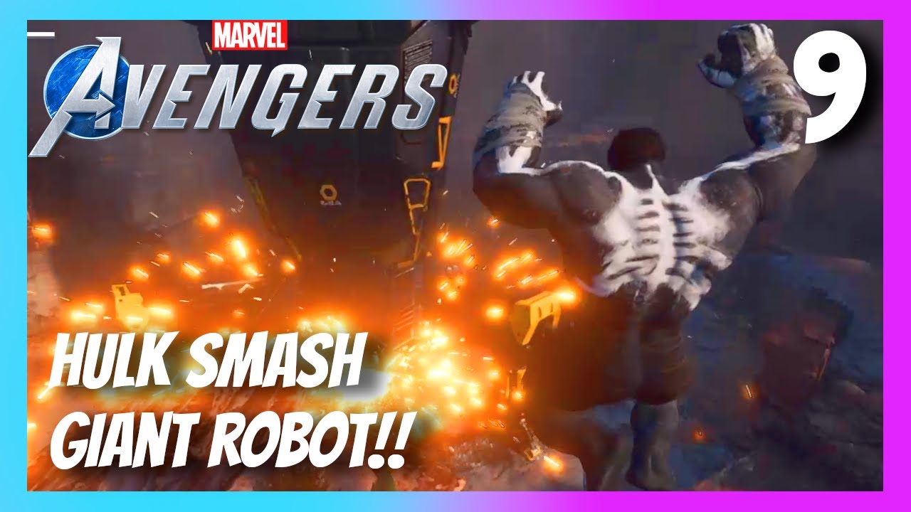 Lets Play: Marvel's Avengers Part 9 | Hulk VS GIANT Robot!! - YouTube