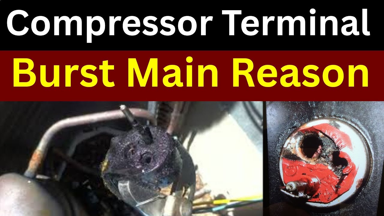 Main Reasons Why Does Air Conditioner Compressor Terminal Burst ...