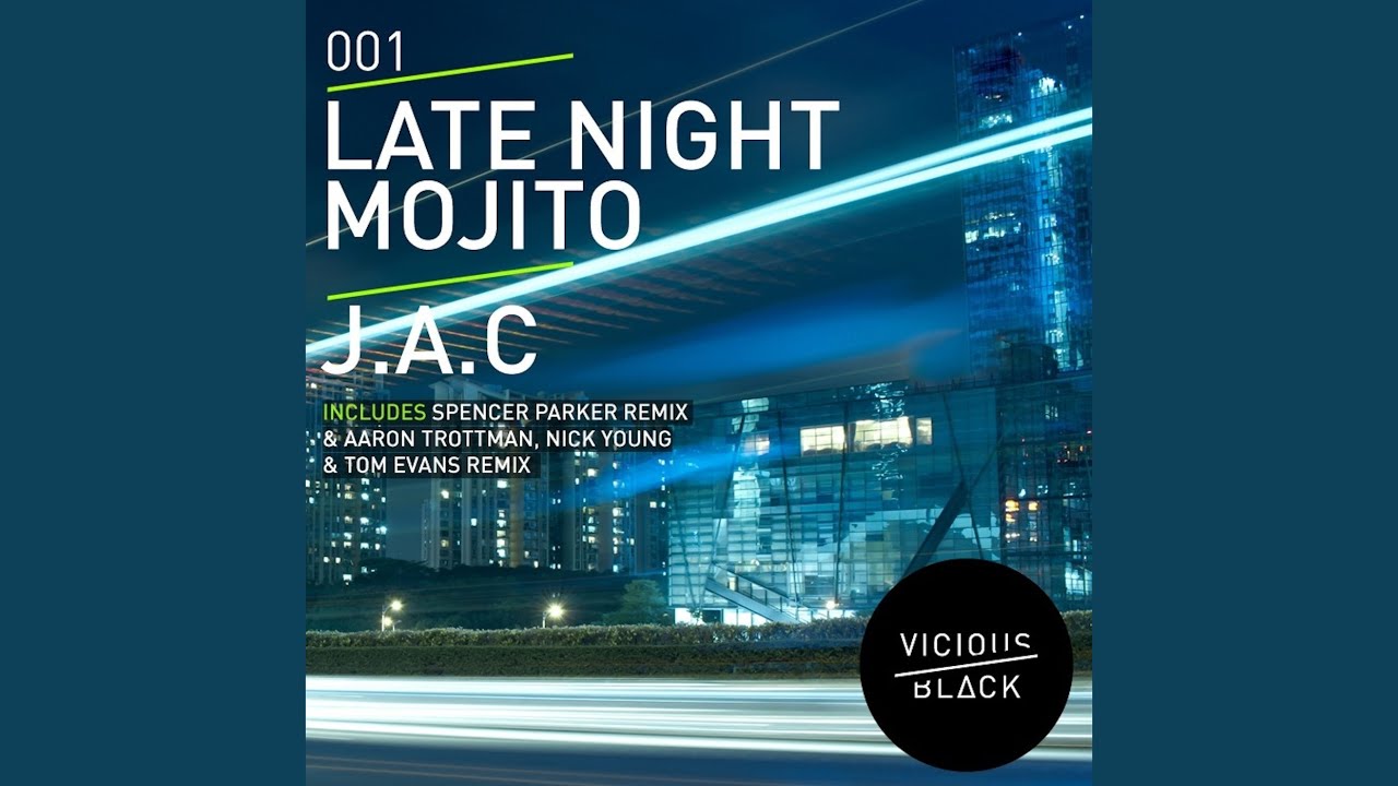 Late Night Mojito (Original Mix) - YouTube