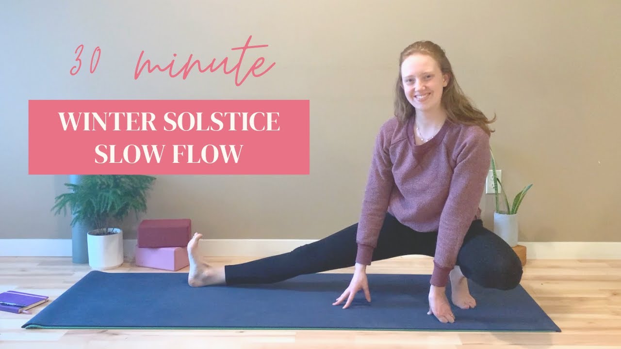 Winter Solstice Slow Flow - 30 minutes of yoga, journaling, and ...