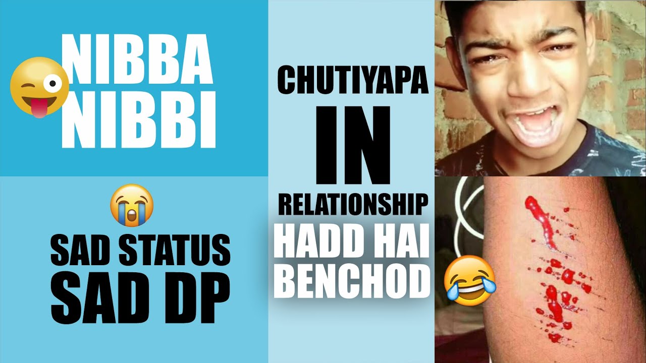 CHUTIYAPA IN RELATIONSHIP Hadd Hai Benchod Mat Kro Esa Sahil chutiyapa-in-relationship-hadd-hai-benchod-mat-kro-esa-sahil
